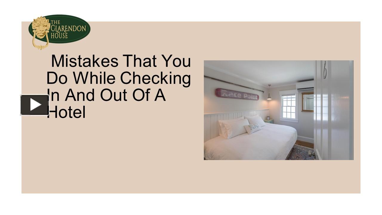 PPT – Mistakes That You Do While Checking In And Out Of A Hotel PowerPoint presentation | free ...