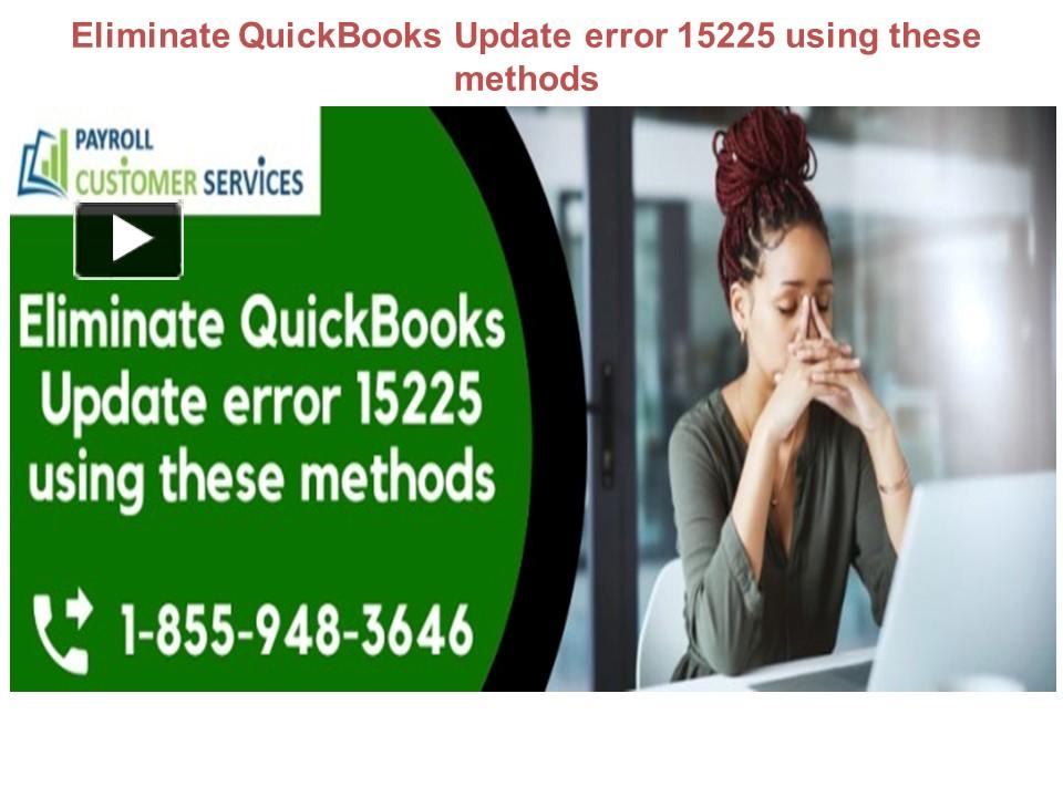 Eliminate QuickBooks Update error 15225 using these methods ...