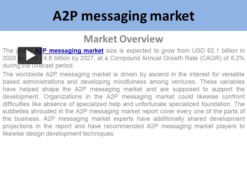 PPT – A2P Messaging Market Research Report PowerPoint presentation | free to download - id ...