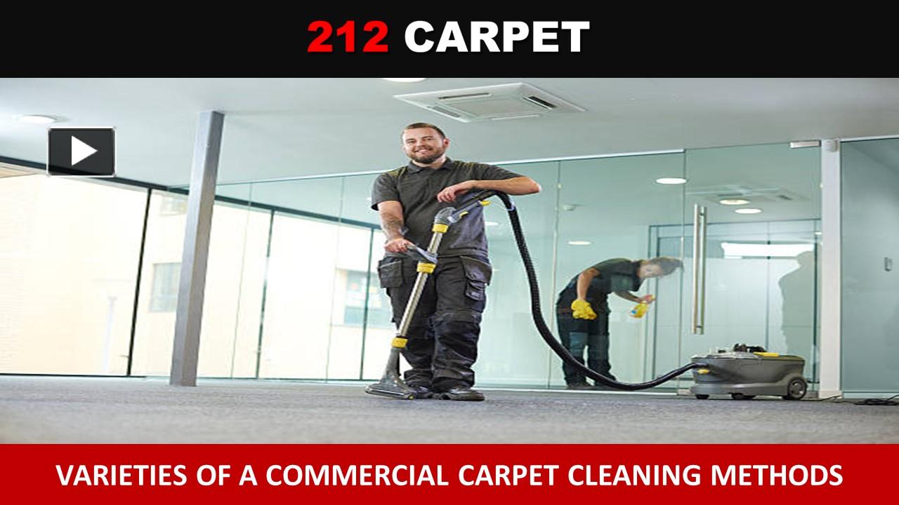 PPT – Varieties of a Commercial Carpet Cleaning Methods PowerPoint presentation | free to ...