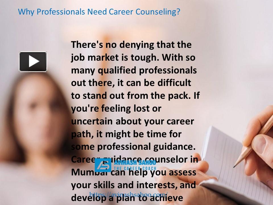 PPT – Why Professionals Need Career Counseling? PowerPoint presentation | free to download - id ...