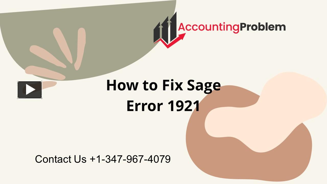 PPT – What are the Causes Behind Sage Error 1921 PowerPoint presentation | free to download - id ...