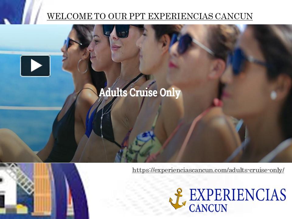 Adults Cruise Party Cancun presentation | free to download