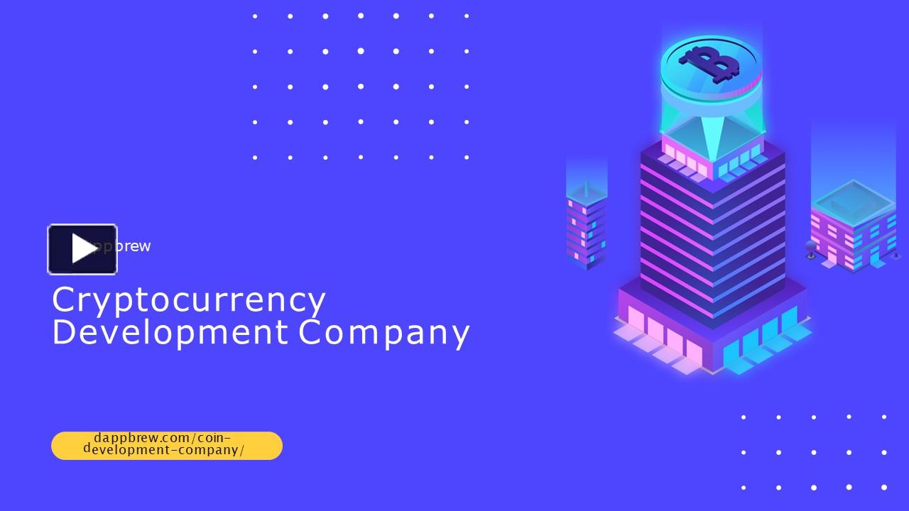 PPT – Crypto Coin Development Company | Dappbrew (1) PowerPoint presentation | free to download ...