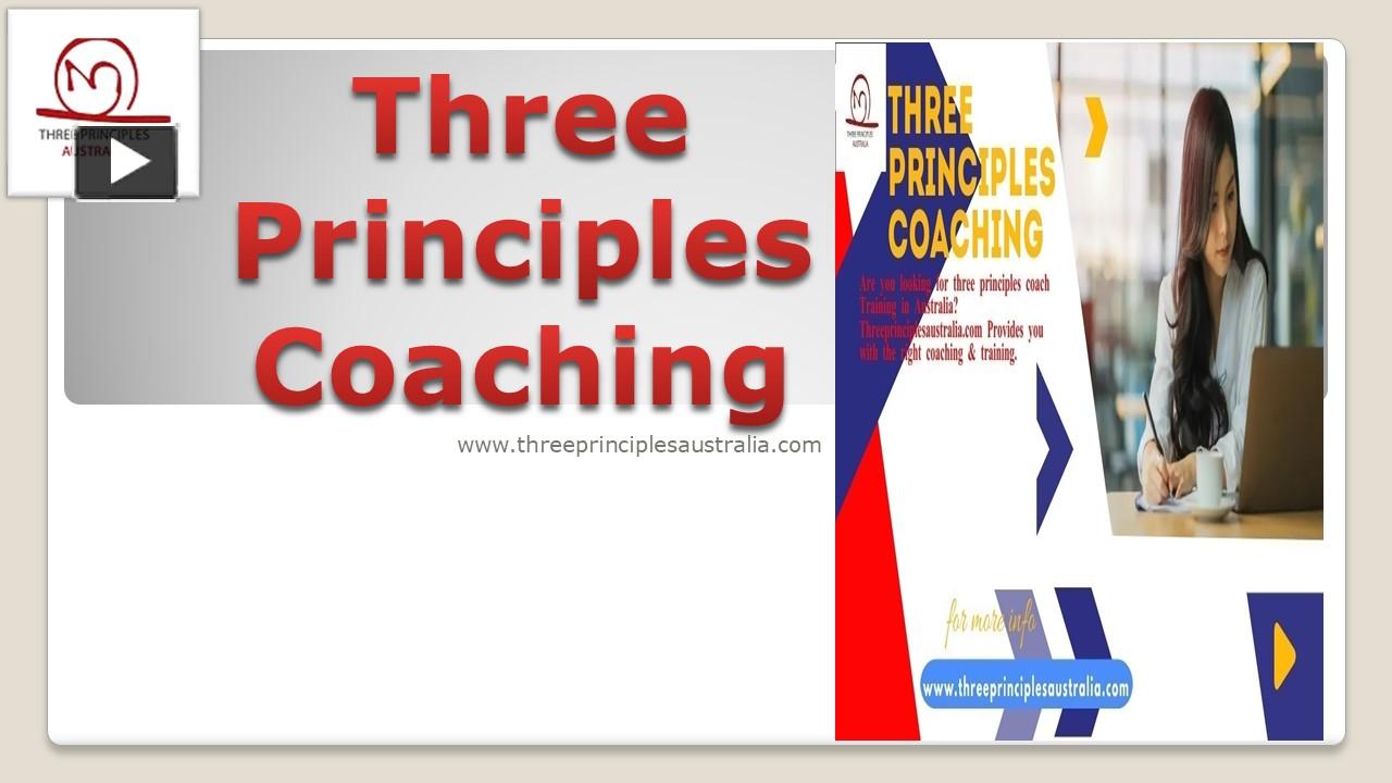 PPT – Three Principles Coaching PowerPoint presentation | free to download - id: 954311-YTliO