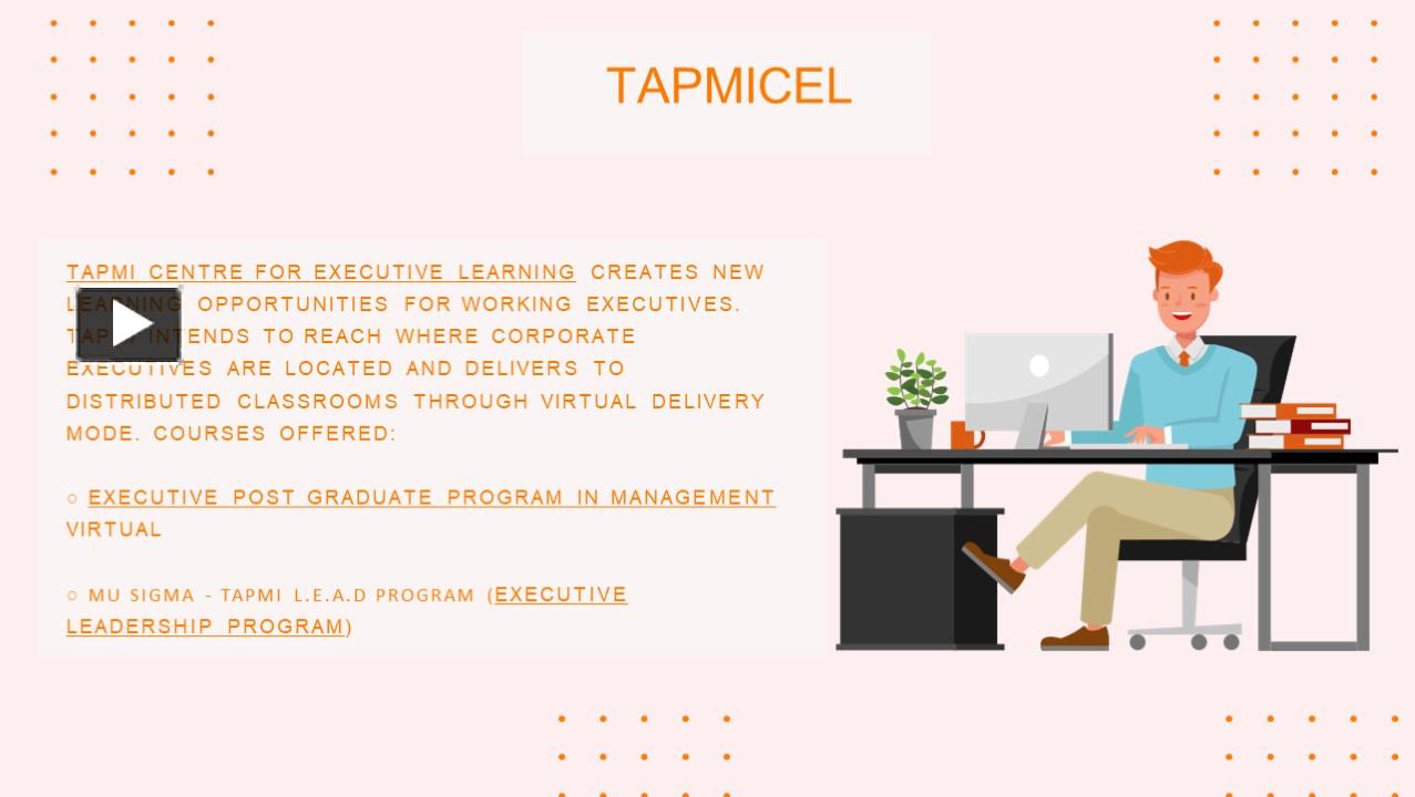 PPT – TAPMICEL: Executive Post Graduate Program in Management PowerPoint presentation | free to ...