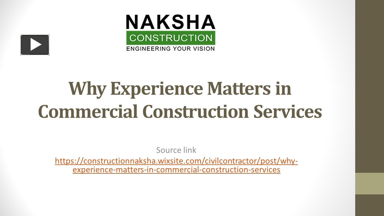 Why Experience Matters in Commercial Construction Services presentation | free to download