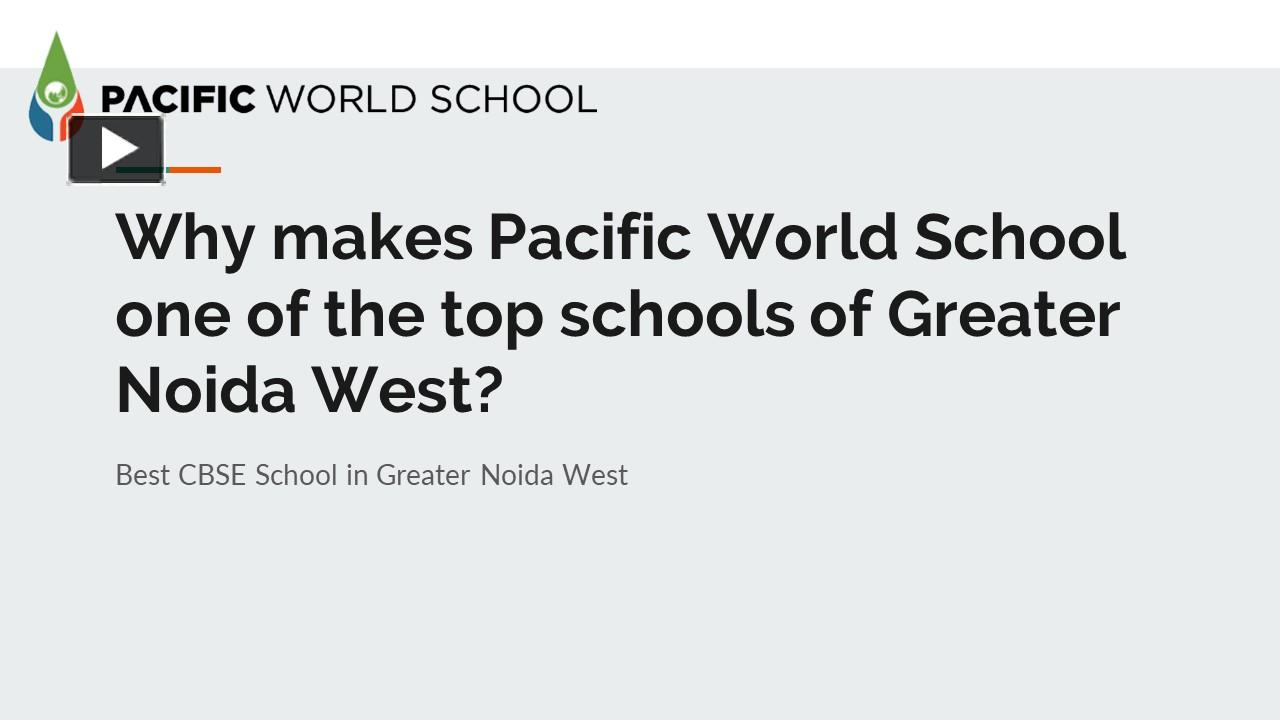 PPT – Top Schools in Greater Noida West PowerPoint presentation | free to download - id: 95449b ...