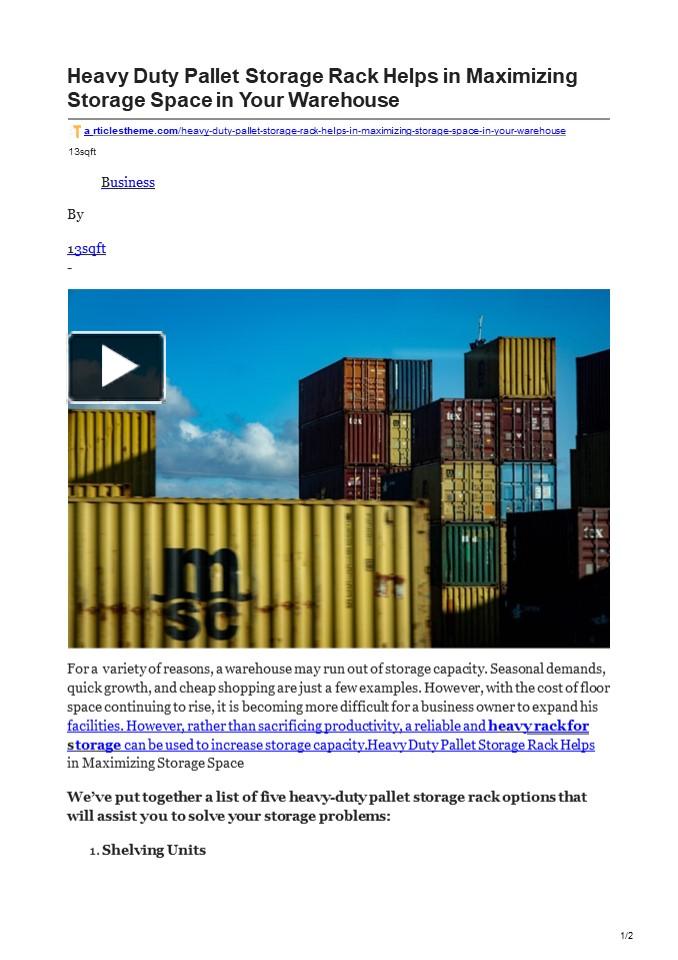 Heavy Duty Pallet Storage Rack Helps in Maximizing Storage Space in Your Warehouse presentation ...