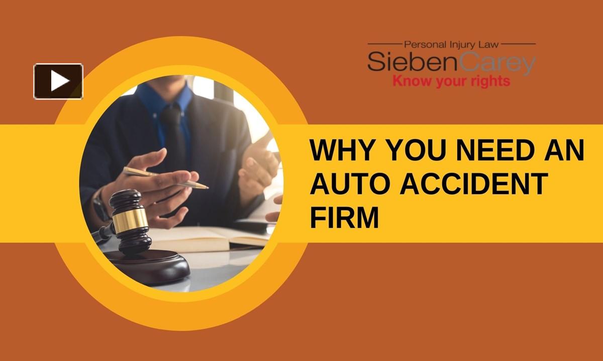 PPT – Why You Need An Auto Accident Firm PowerPoint presentation | free to download - id: 954763 ...