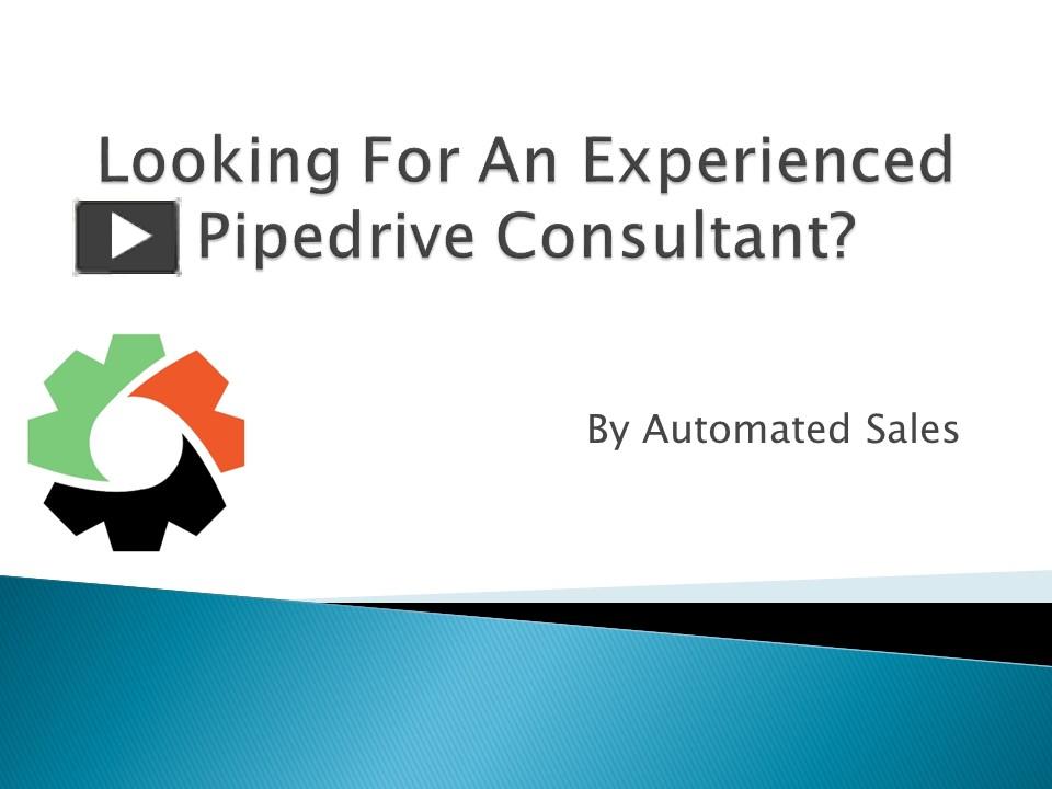 PPT – Looking For An Experienced Pipedrive Consultant? PowerPoint presentation | free to ...