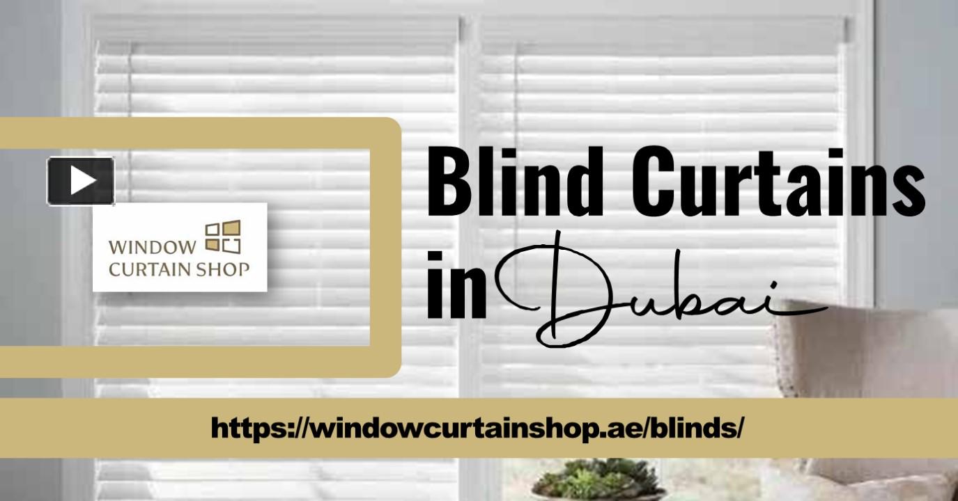 PPT – Buy Blind curtains In Dubai - Window Curtain Shop PowerPoint presentation | free to ...