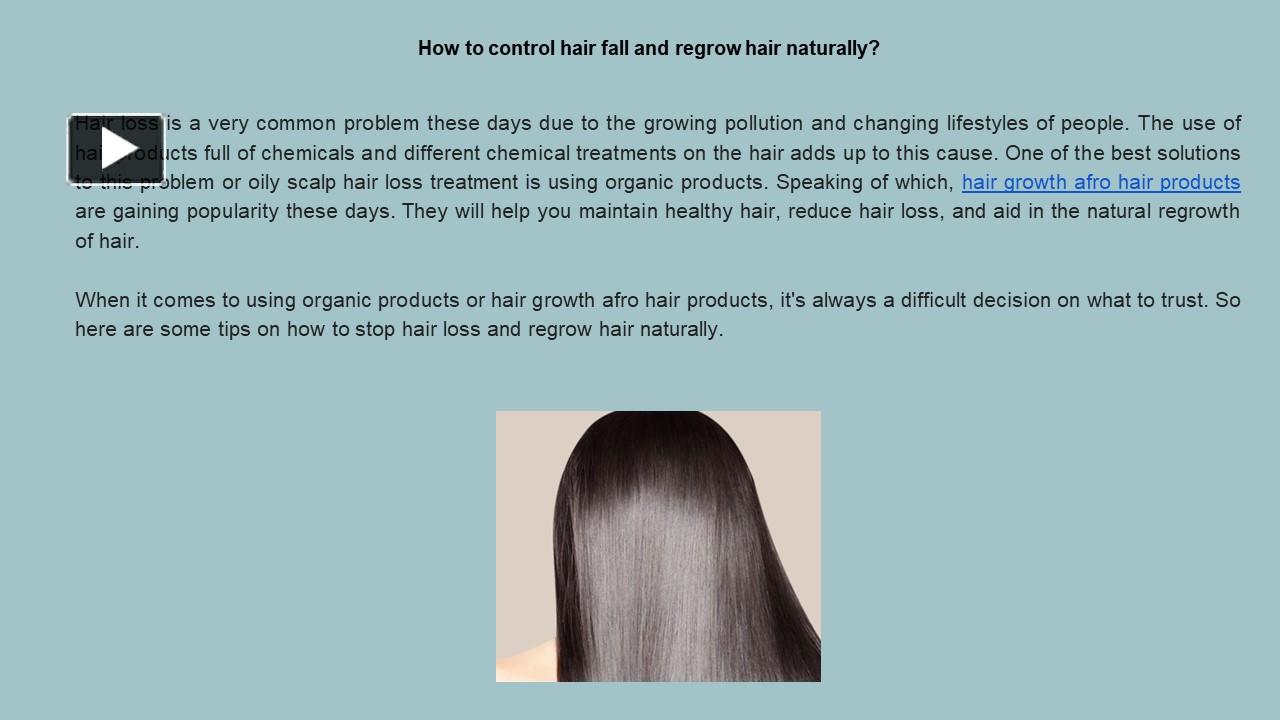 PPT – How to control hair fall and regrow hair naturally? PowerPoint presentation | free to ...