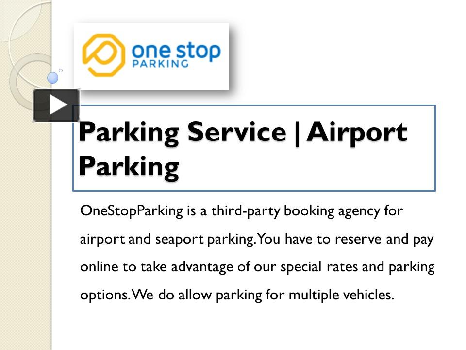 PPT – OneStopParking | Parking Service | Airport Parking PowerPoint presentation | free to ...