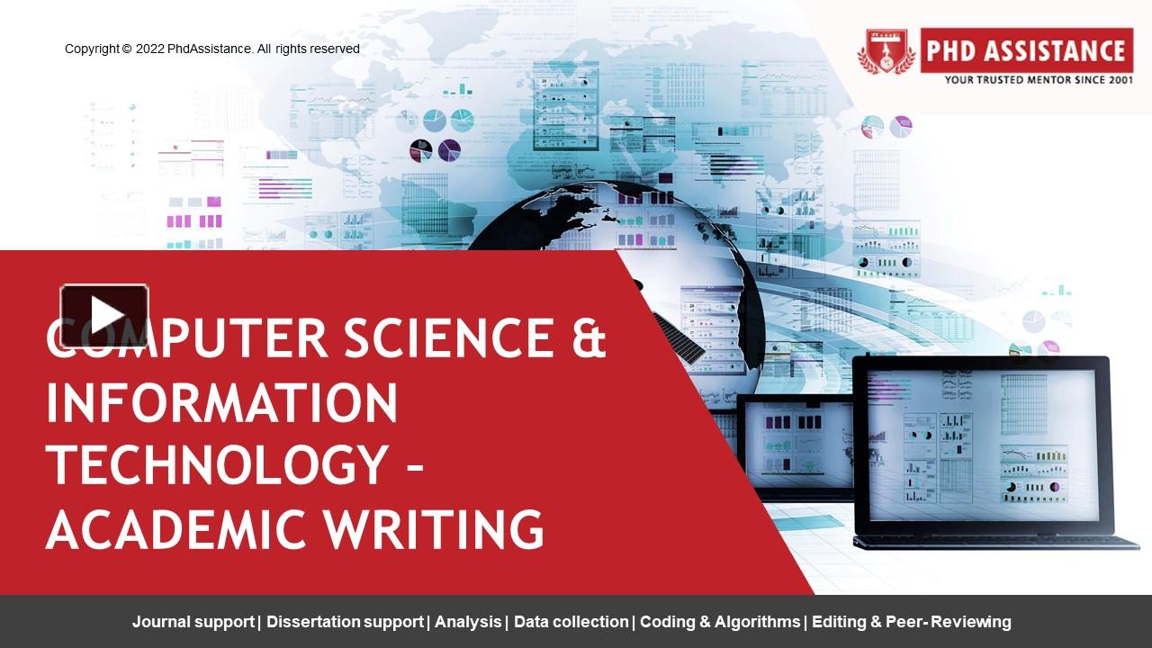 Dissertation help in Computer Science & Information Technology– PhD Assistance presentation ...