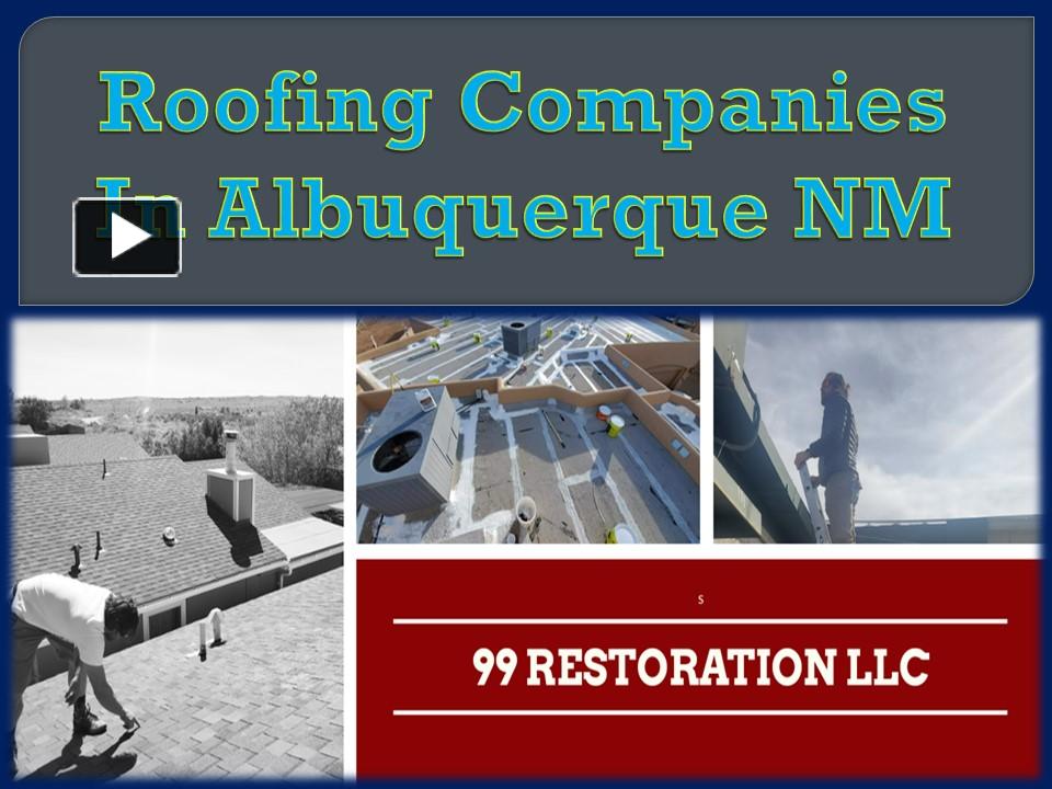 PPT – Roofing Companies In Albuquerque NM PowerPoint presentation | free to download - id ...