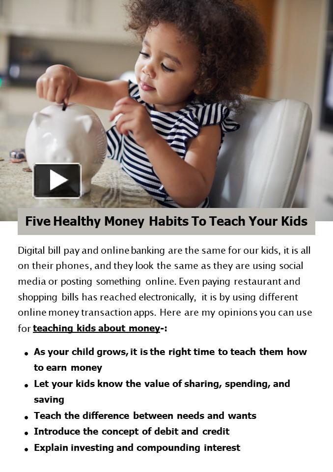PPT – Five Healthy Money Habits To Teach Your Kids PowerPoint presentation | free to download ...