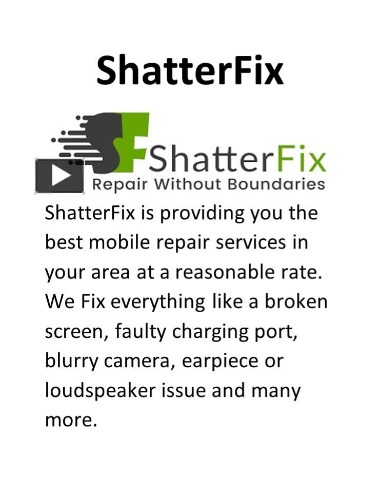 Shatterfix presentation | free to download