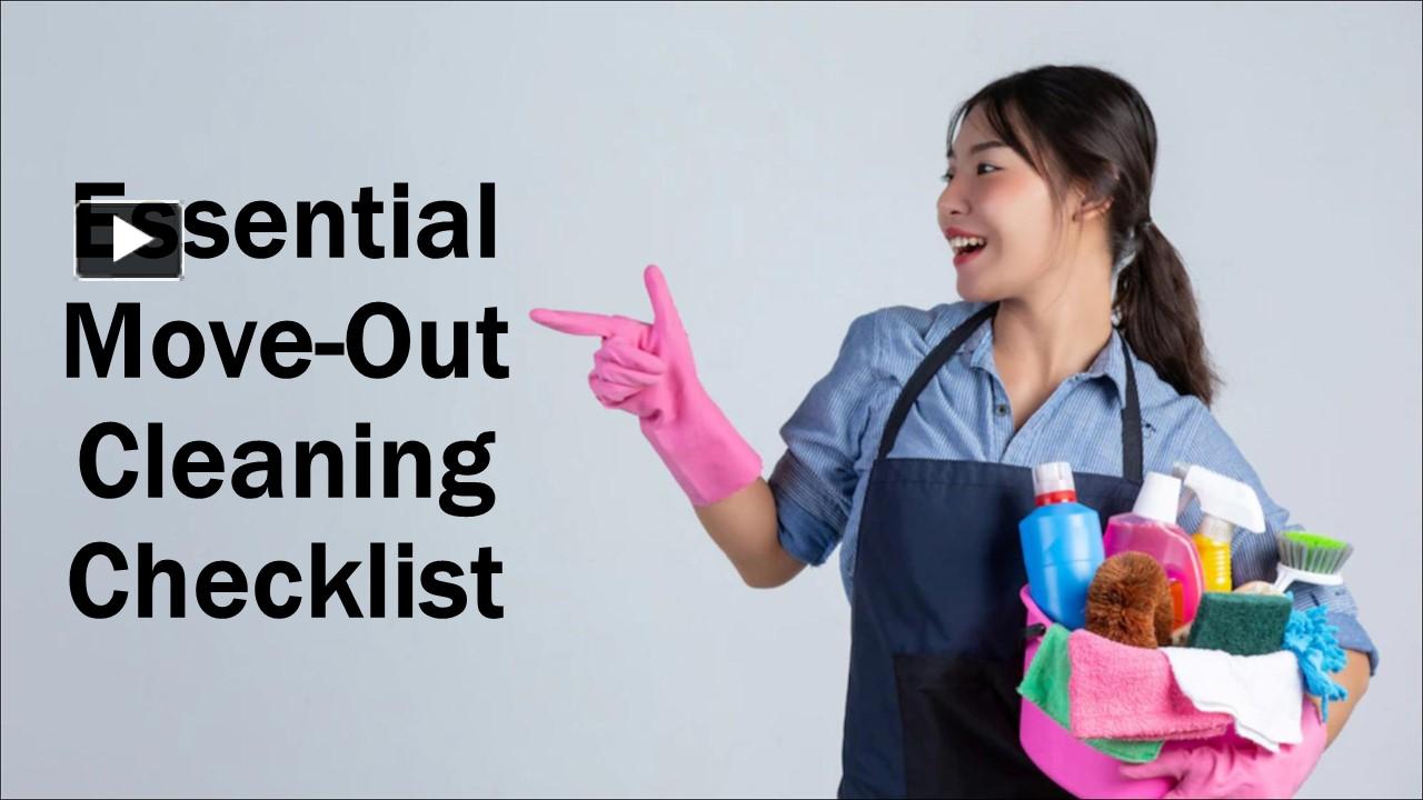 PPT – The Ultimate Move-Out Cleaning Checklist PowerPoint presentation ...
