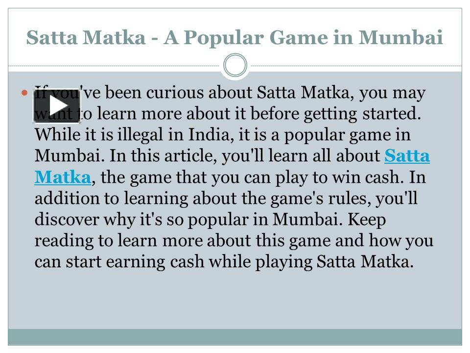 PPT – Satta Matka - A Popular Game in Mumbai PowerPoint presentation | free to download - id ...
