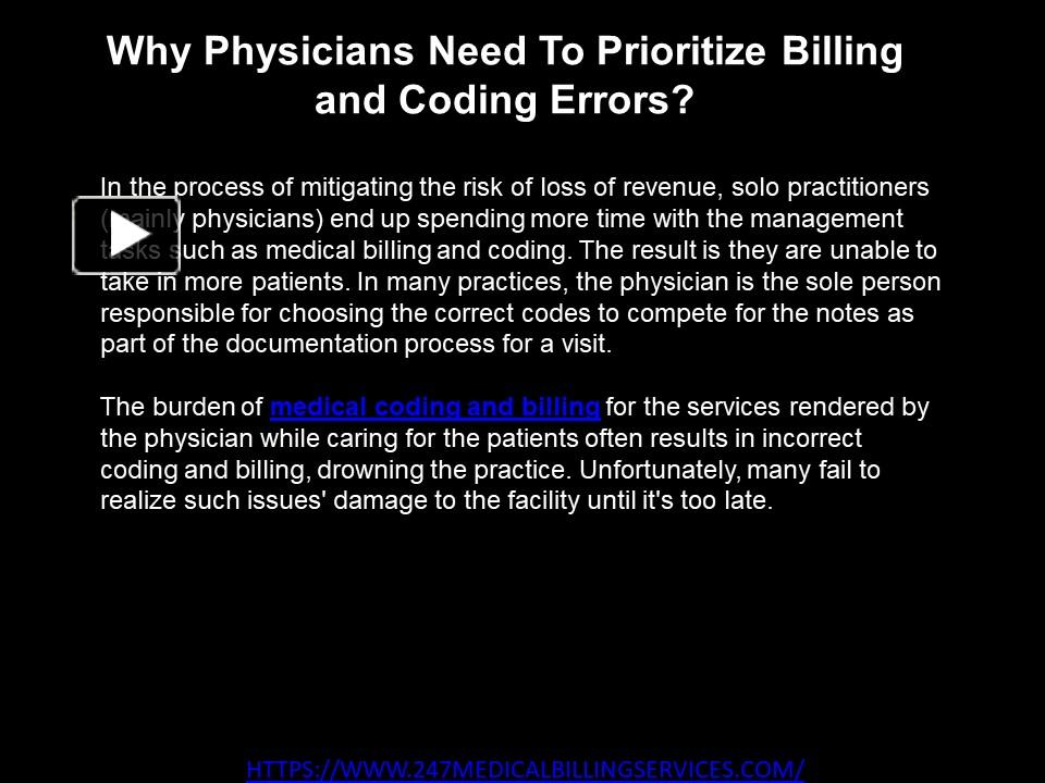 PPT – Why Physicians Need To Prioritize Billing And Coding Errors? PowerPoint presentation ...