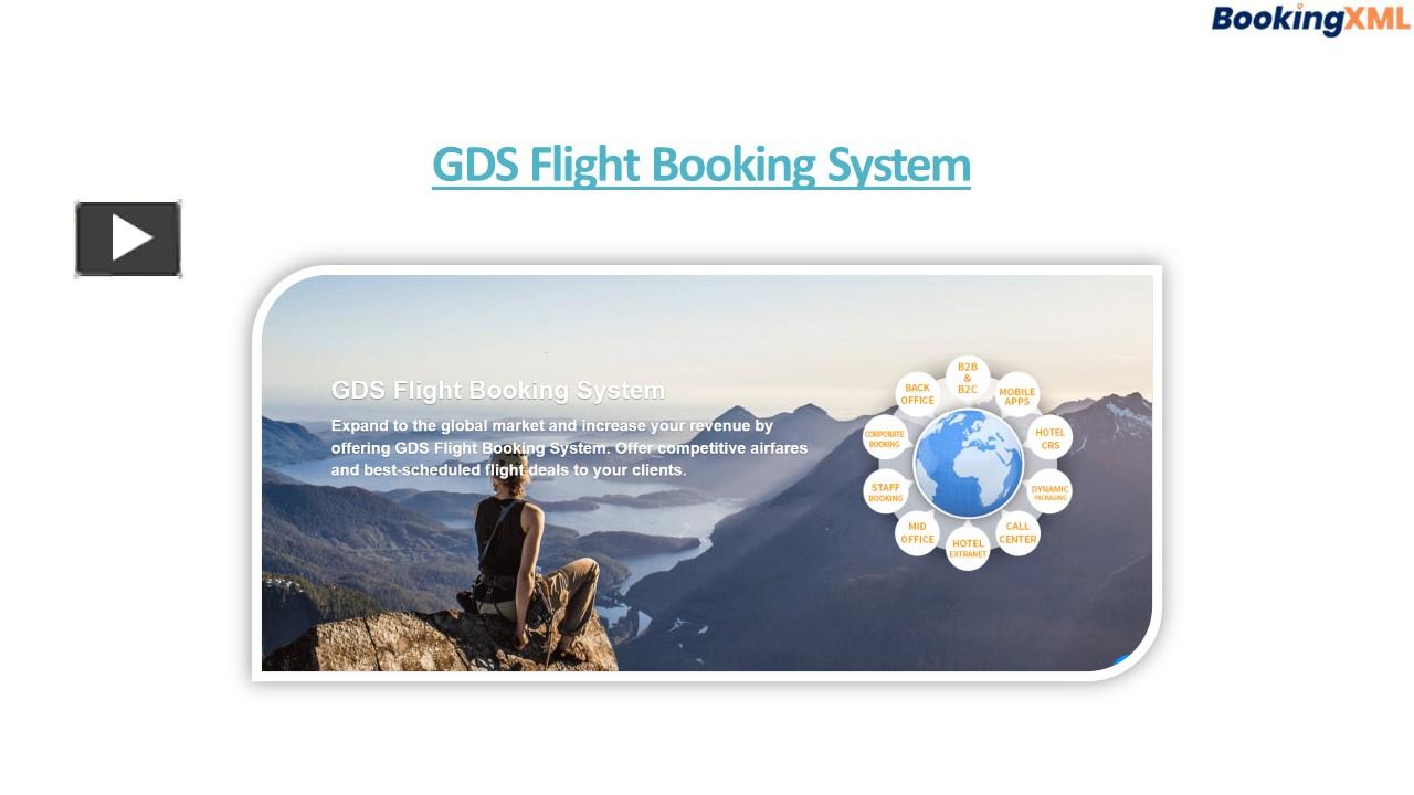 PPT – GDS Flight Booking System (1) PowerPoint presentation | free to download - id: 955b75-YWY5Y