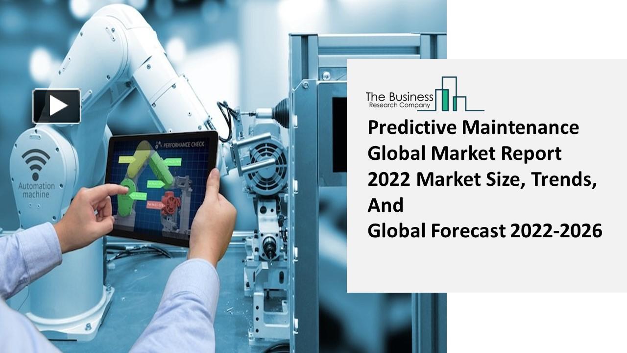 PPT – Predictive Maintenance Market Prediction, Strategies, Trends And SWOT Analysis 2022-2031 ...
