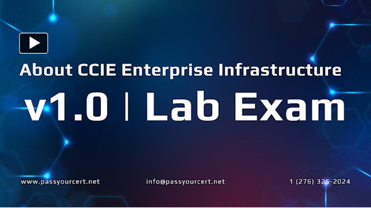 About CCIE Enterprise Infrastructure v1.0 | Lab Exam presentation | free to download
