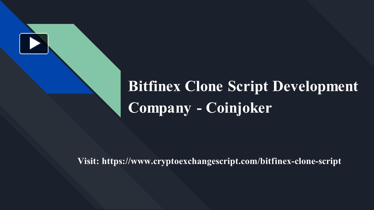 PPT – Bitfinex clone script development & deployment is bound to make an impact on your business ...