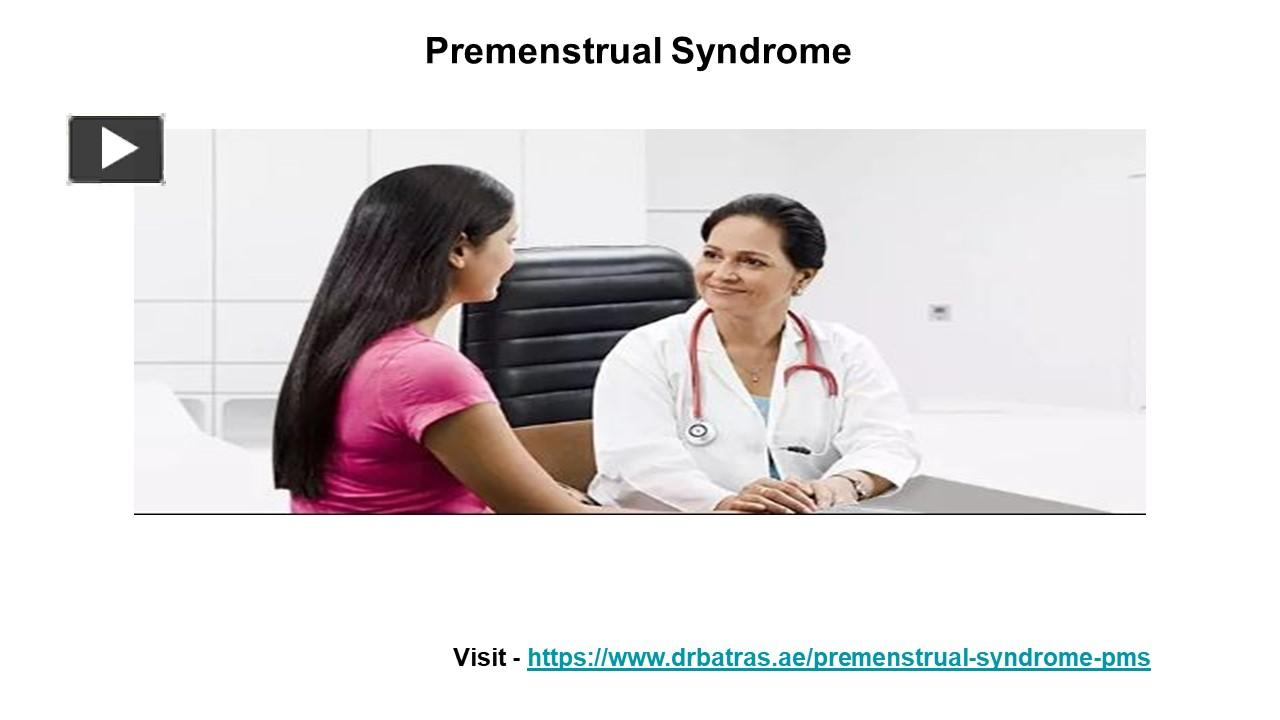 PPT – Premenstrual Syndrome (PMS) Treatment @ Dr Batra’s PowerPoint presentation | free to ...
