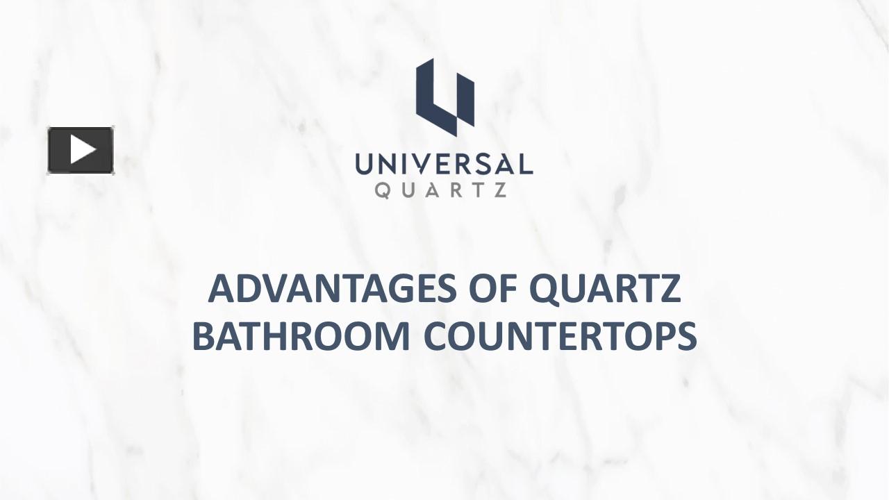 PPT – ADVANTAGES OF QUARTZ BATHROOM COUNTERTOPS PowerPoint presentation | free to download - id ...