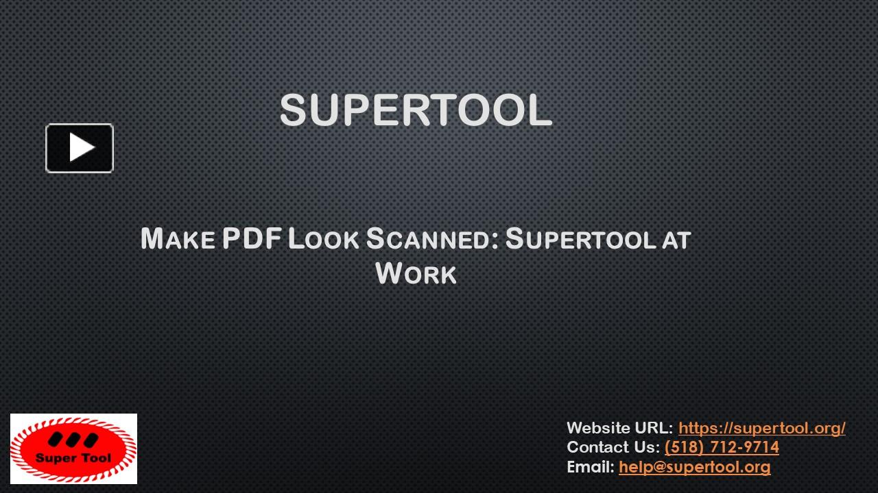 Make PDF Look Scanned: Supertool at Work presentation | free to download