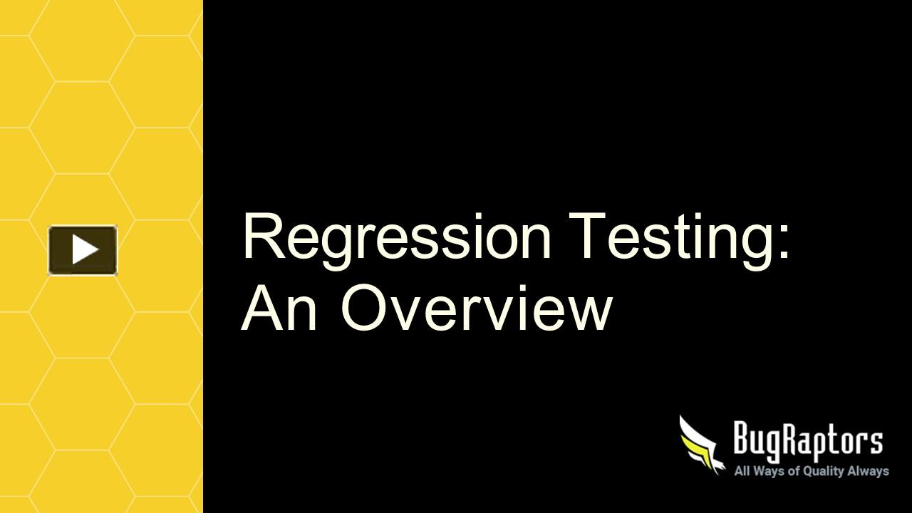 Ppt An Overview Regression Testing 1 Powerpoint Presentation