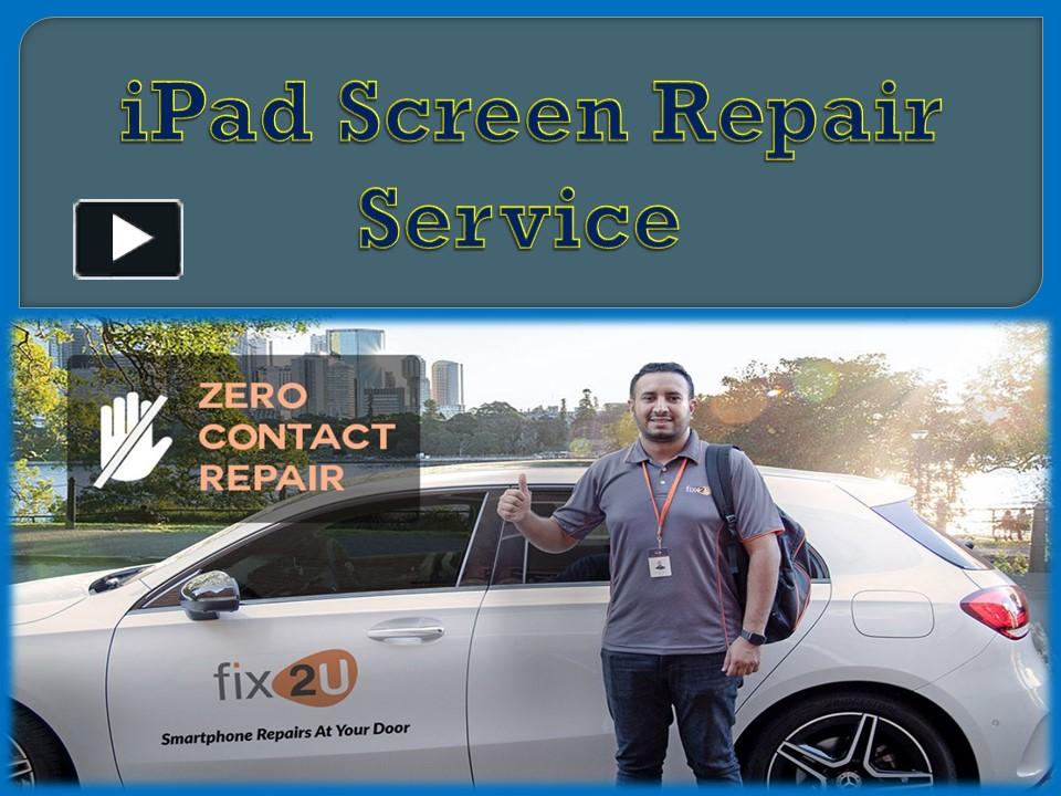PPT – iPad Screen Repair Service PowerPoint presentation | free to download - id: 95634b-OTU5Y