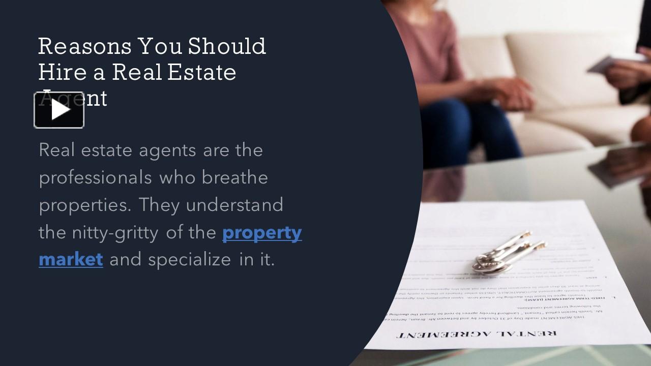 Reasons You Should Hire a Real Estate Agent presentation | free to download