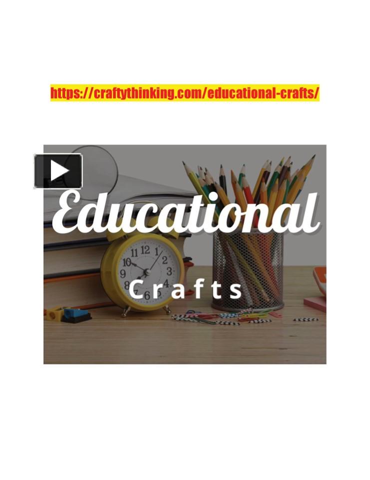 PPT – https://craftythinking.com/educational-crafts/ PowerPoint presentation | free to download ...