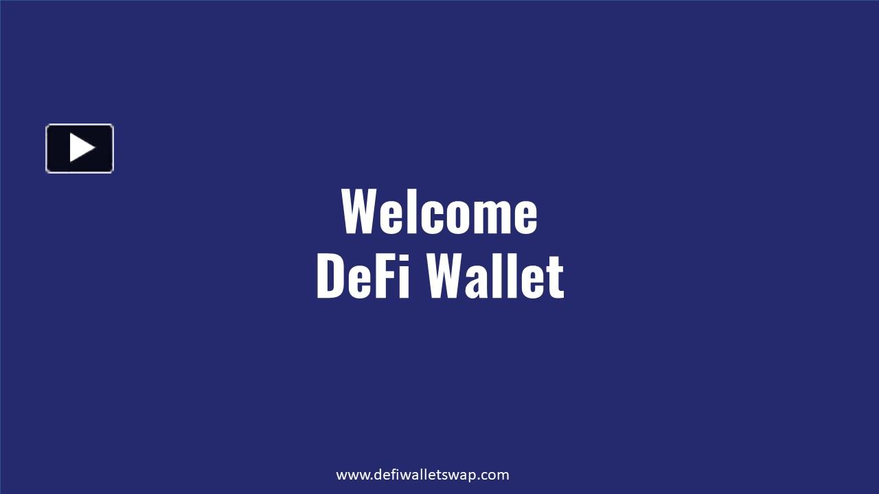 PPT – Welcome DeFi Wallet PowerPoint presentation | free to download - id: 9564a7-MTRmM