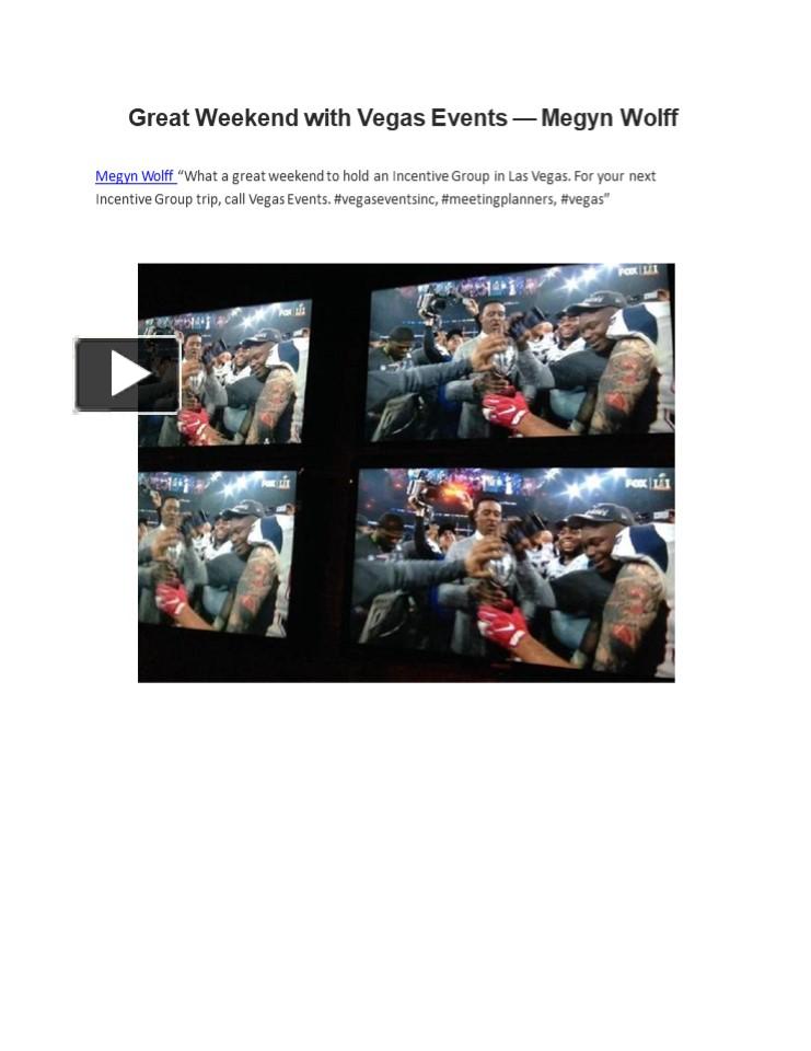 PPT – Great Weekend with Vegas Events - Megyn Wolff PowerPoint presentation | free to download ...