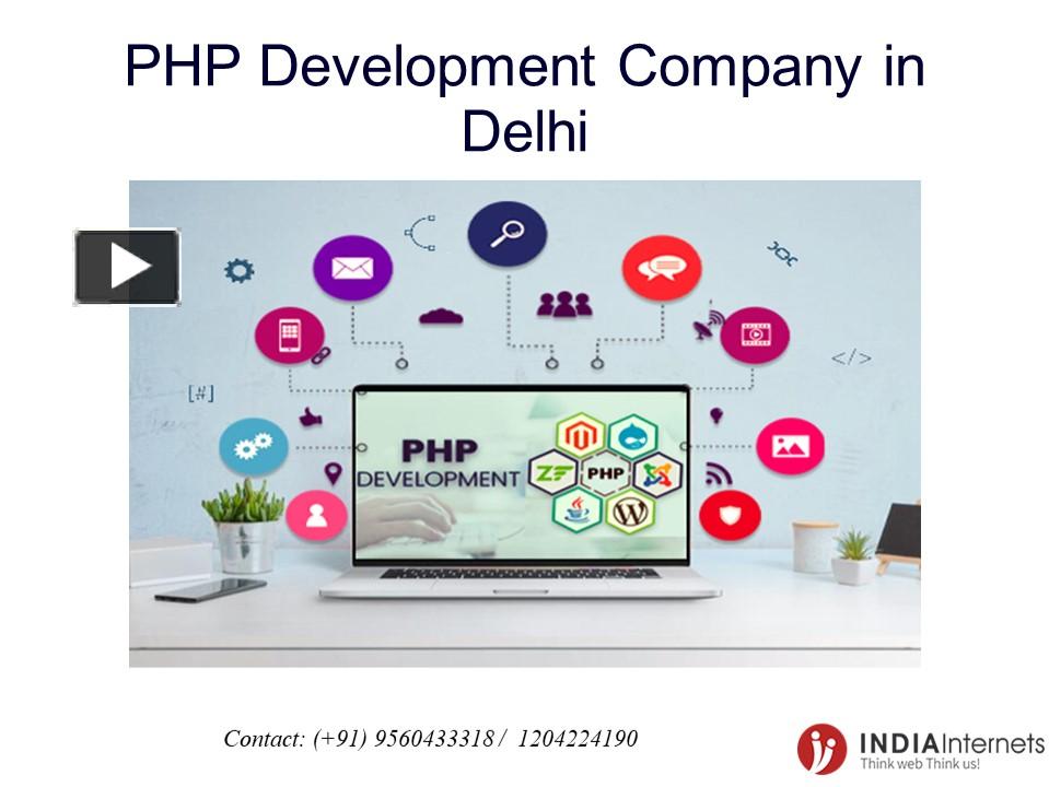 PPT – PHP Development Company in Delhi PowerPoint presentation | free to download - id: 9565f4-M2FjN