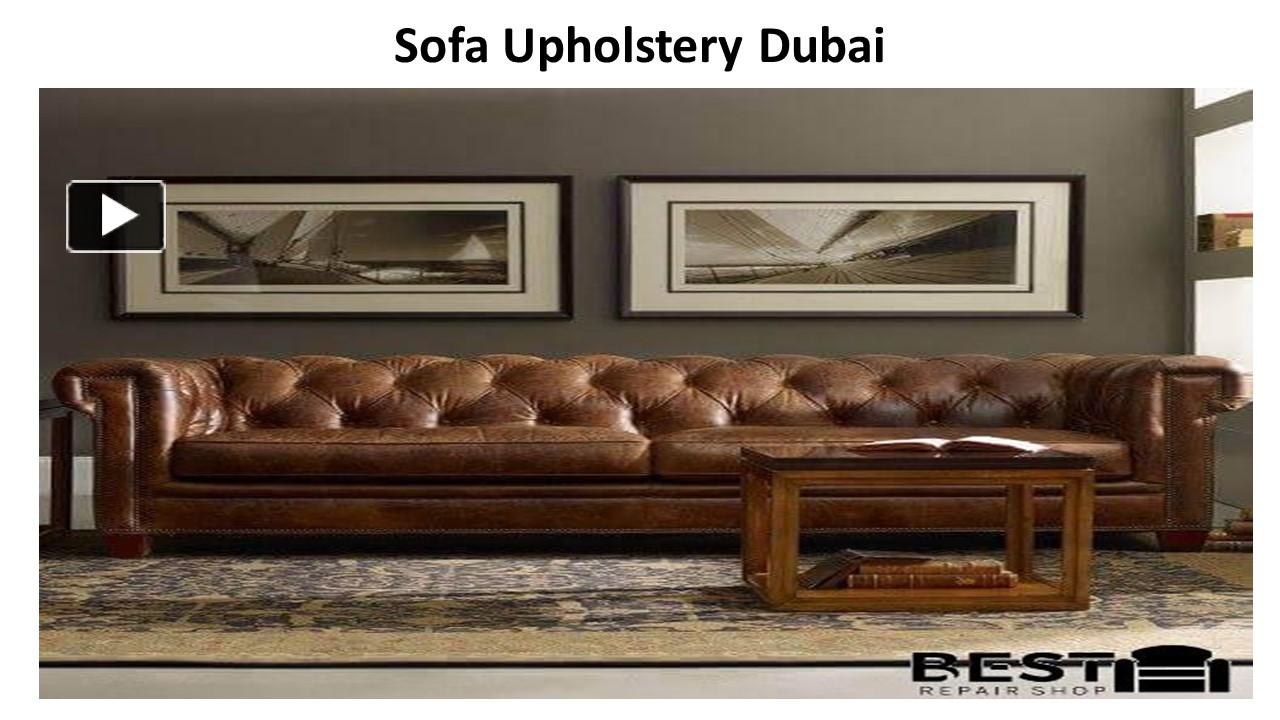 PPT – Sofa Upholstery Dubai PowerPoint presentation | free to download ...