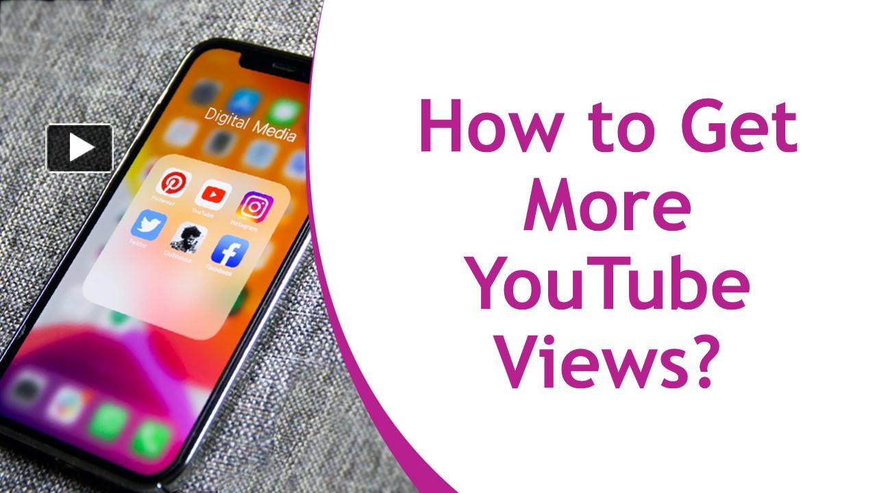 How to Get More YouTube views? presentation | free to download