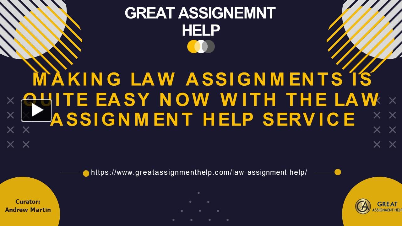 Making Law Assignments Is Quite Easy Now With The Law Assignment Help ...