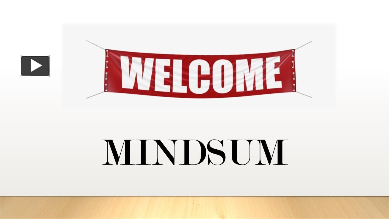 Welcome To Mindsum presentation | free to download