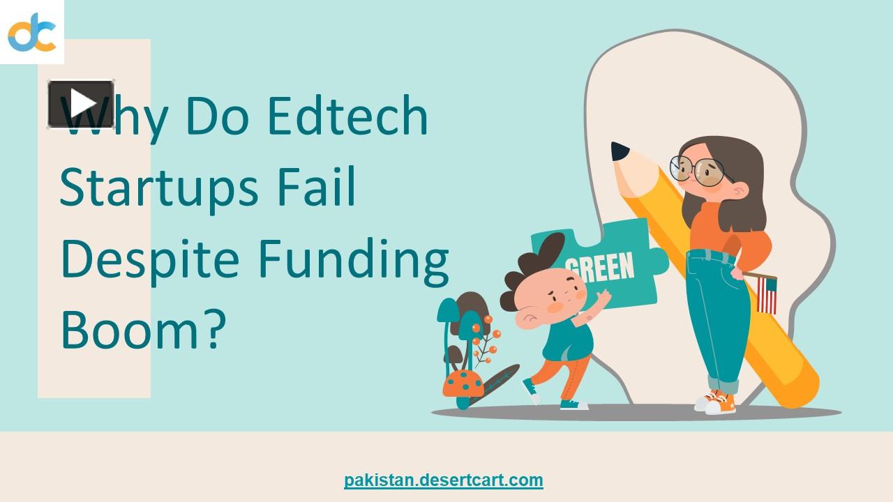 Why Do Edtech Startups Fail Despite Funding Boom? presentation | free to download