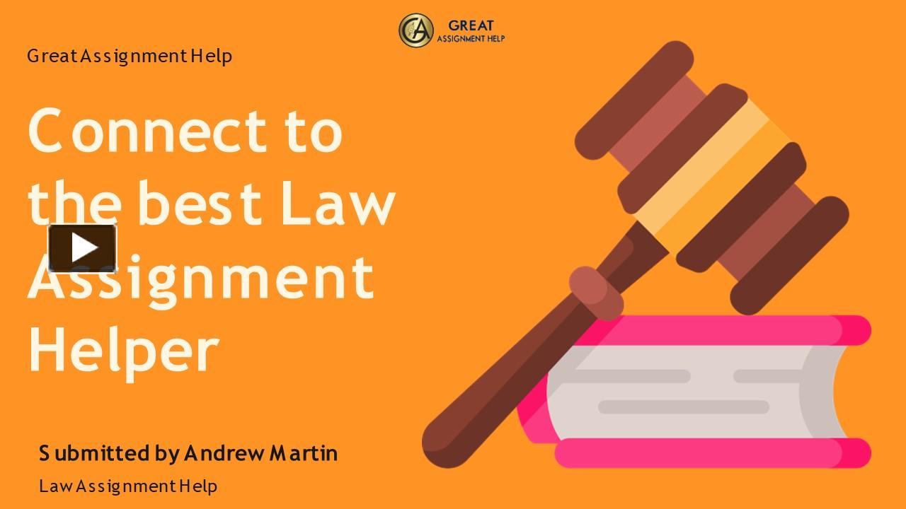 PPT – Connect to the best Law Assignment Helper PowerPoint presentation | free to download - id ...