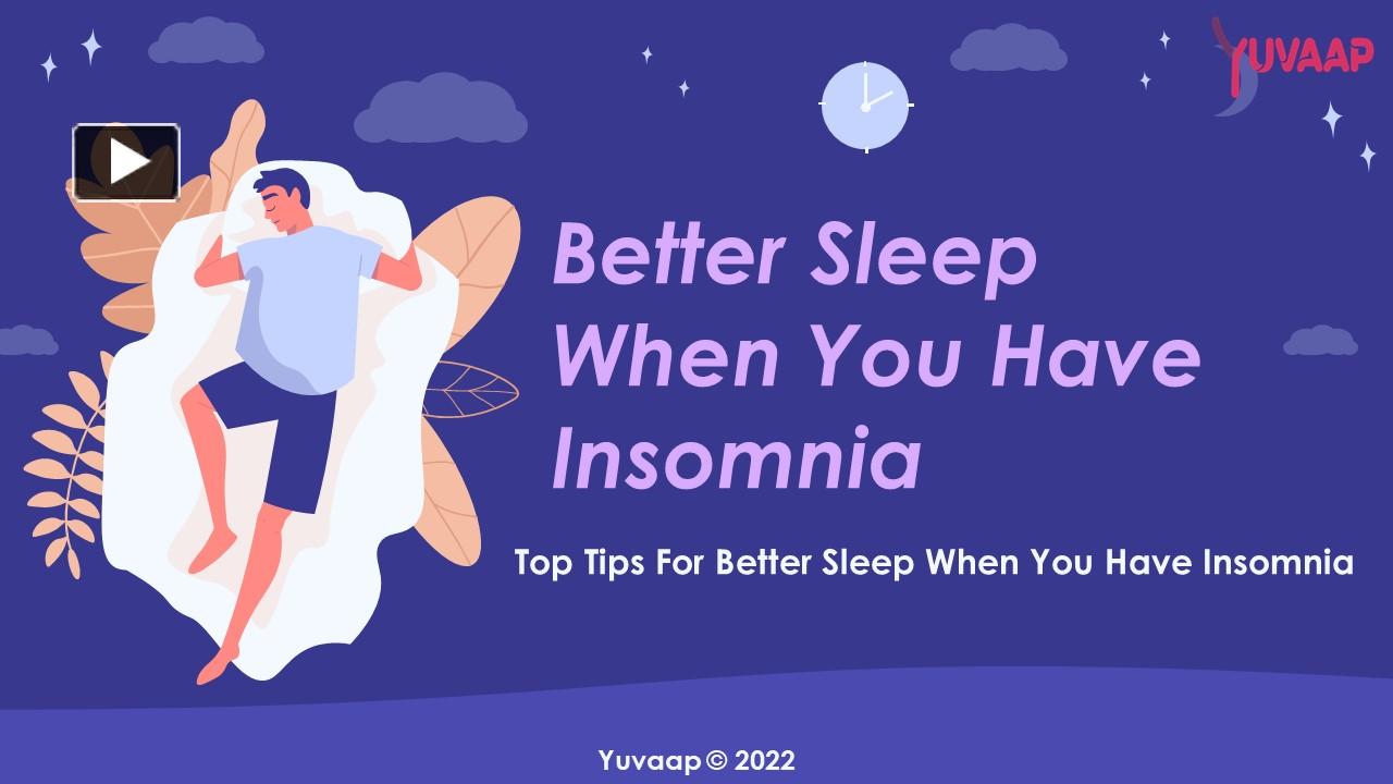 PPT – Tips for Better Sleep When You Have Insomnia PowerPoint presentation | free to download ...