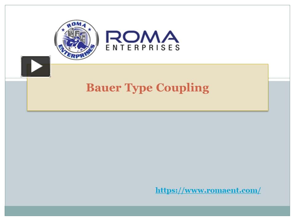 PPT – Bauer Type Coupling PowerPoint presentation | free to download - id: 957493-ODNmN