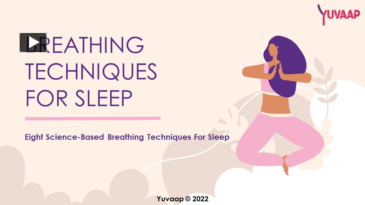 PPT – Science-Based Breathing Techniques For Sleep PowerPoint ...