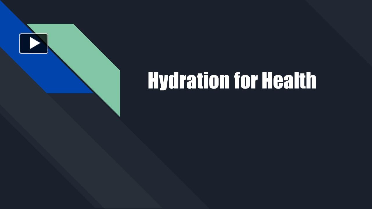 Hydration for Health presentation | free to download