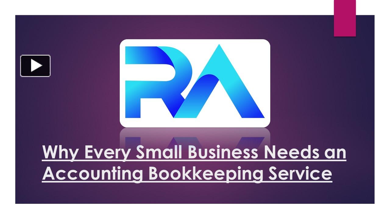 PPT – Why Every Small Business Needs an Accounting Bookkeeping Service PowerPoint presentation ...